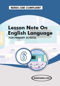 Primary 6 Lesson note On English Language- PDF Download